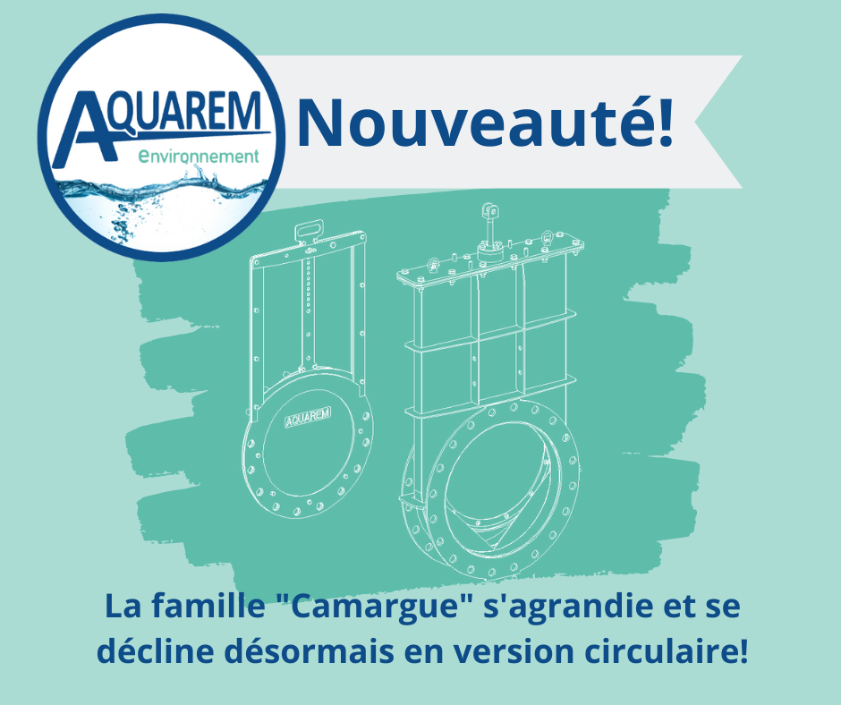 Nouveauté! La vanne "Camargue" version circulaire.